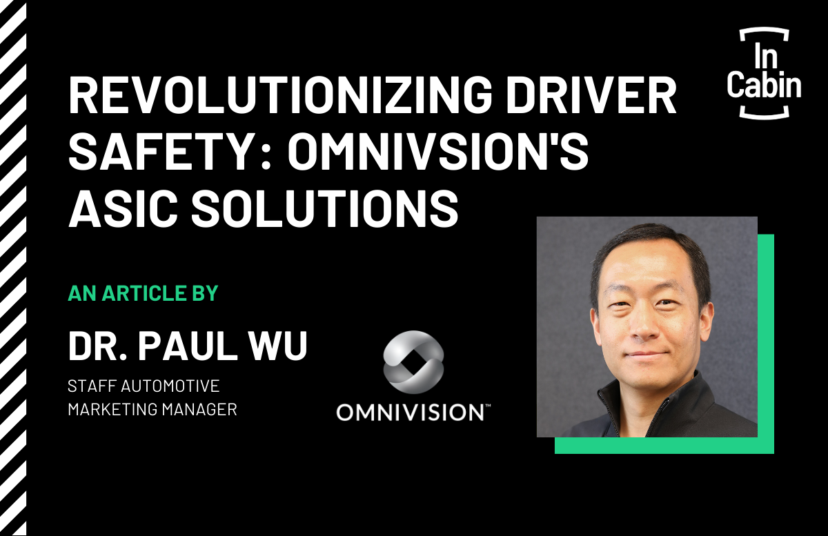 Revolutionizing Driver Safety: OMNIVISION's ASIC Solutions